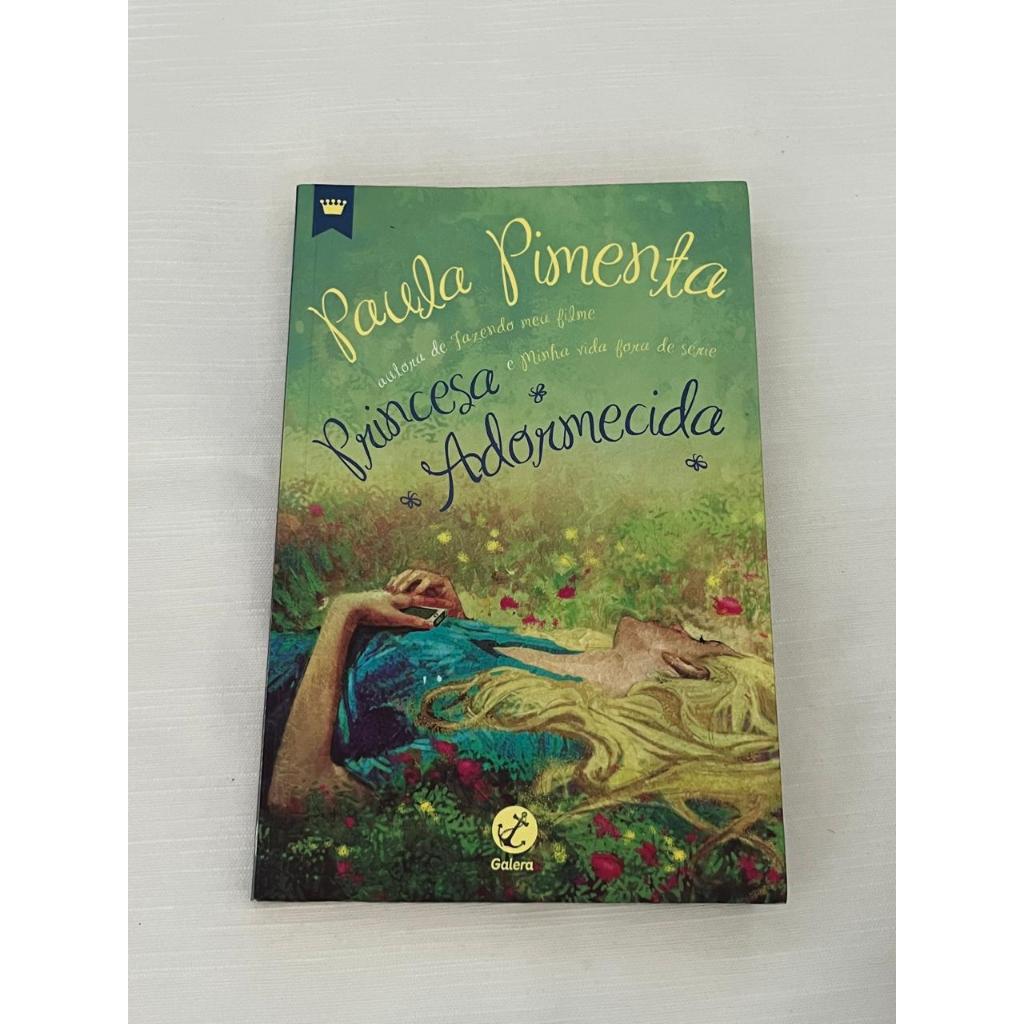 Princesa Adormecida - Paula Pimenta | Shopee Brasil