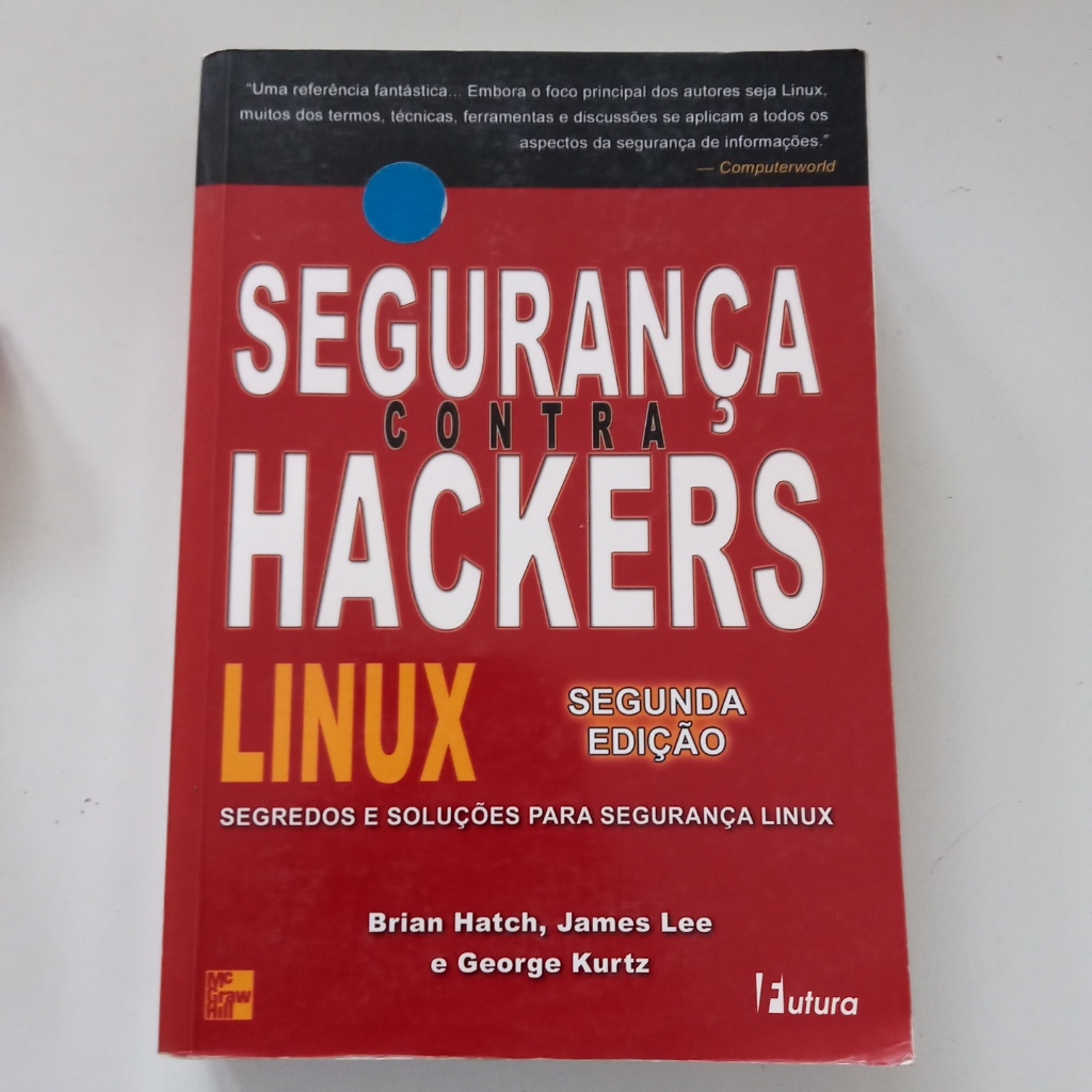 Livro Segurança Contra Hackers - Linux - Brian Hatch, James | Shopee Brasil