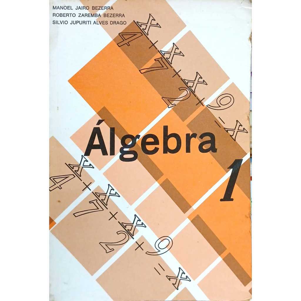 Álgebra 1 de Manoel Jairo Bezerra Roberto Zarema Bezerra | Shopee Brasil