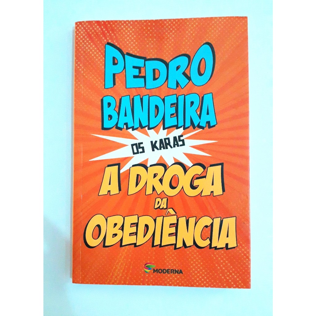 Livro Semi-novo Pedro Bandeira Os karas A Droga da Obediência | Shopee Brasil