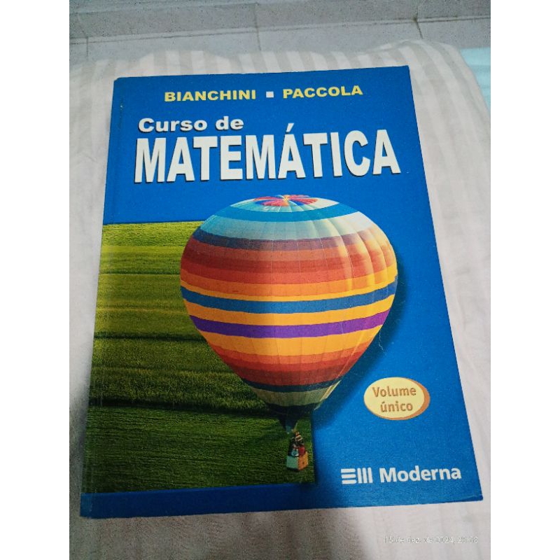 Curso de Matemática - Bianchini & Paccola volume único ENSINO MÉDIO PRÉ ...