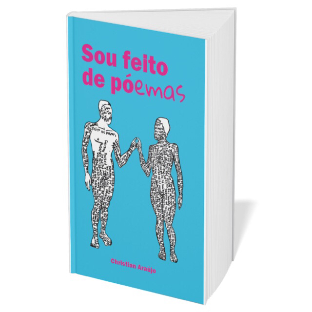 Sou Feito de Poemas - Christian Araújo - Poesia LGBT- Livro de Poemas ...