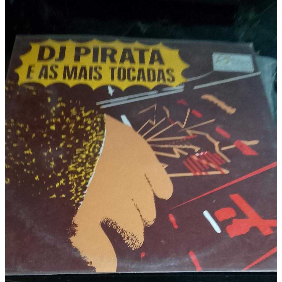 lp vinil DJ PIRATA E AS MAIS TOCADAS | Shopee Brasil