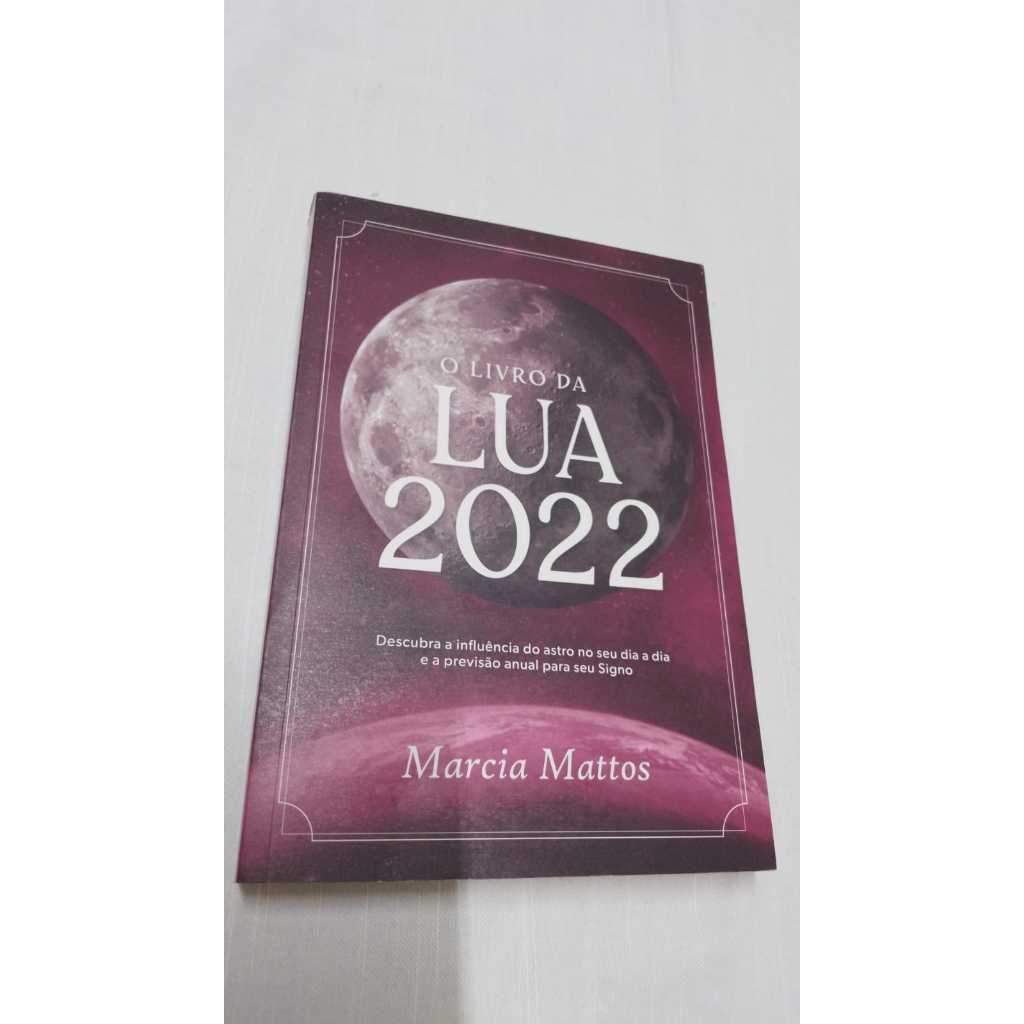Livro O Livro Da Lua 2022 - Marcia Mattos ( 5498 ) | Shopee Brasil