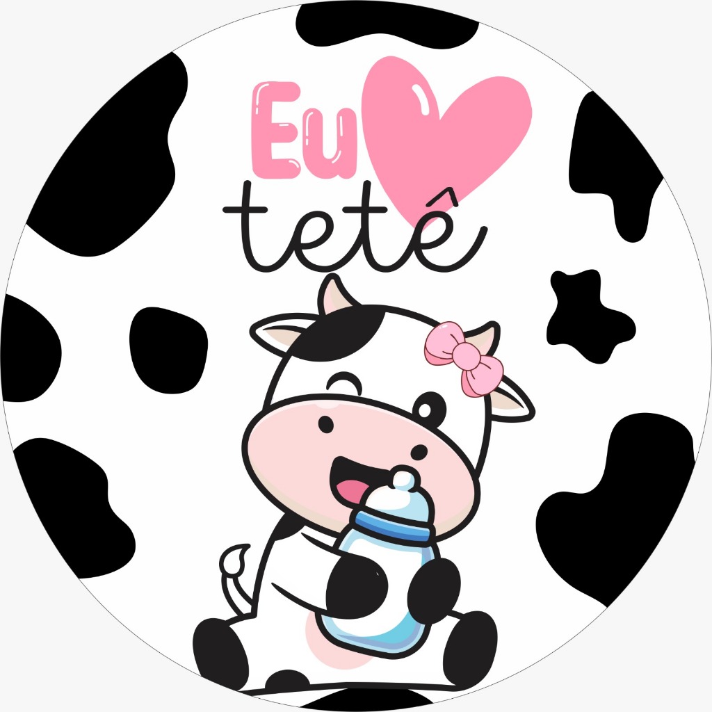 PAINEL REDONDO VAQUINHA EU AMO TETE SUBLIMADO | Shopee Brasil