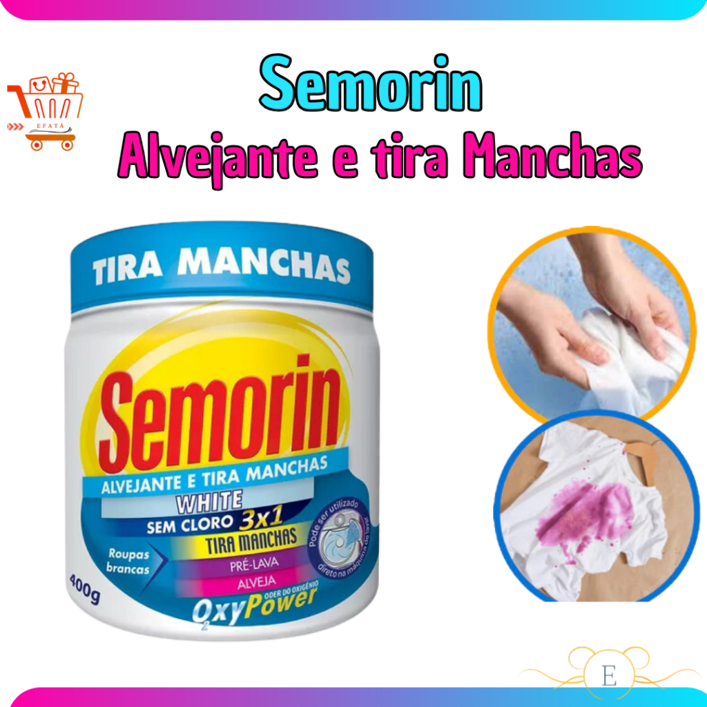 Alvejante e Tira Manchas Sem Cloro Alveja Pré-Lava Semorin Roupas ...