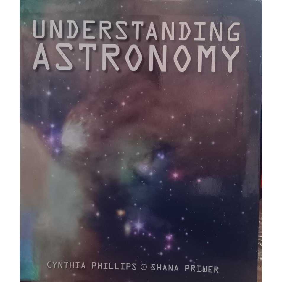 Understanding Astronomy - Cynthia Phillips - Shana Priwer | Shopee Brasil