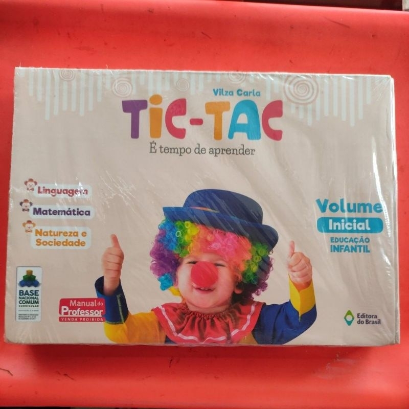 TIC TAC É TEMPO DE APRENDER VOLUME INICIAL LIVRO DO PROFESSOR EDUCAÇÃO ...