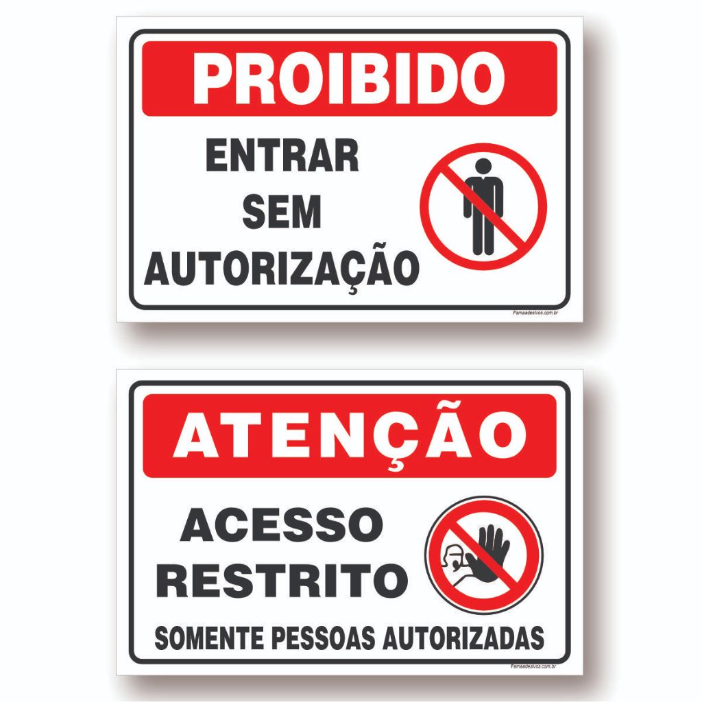 Placa Proibido Entrar sem Autorização e Acesso Restrito em PVC com Fita ...
