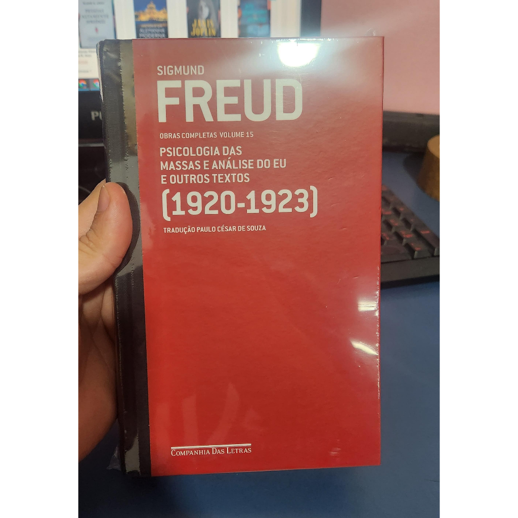 Freud (1920-1923) - Obras Completas Volume 15: Psicologia das Massas e ...