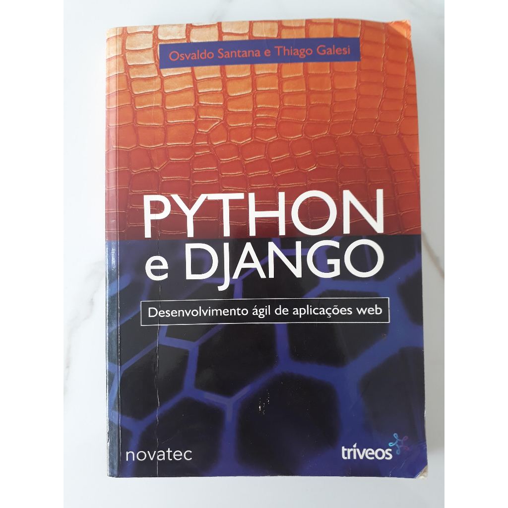 Livro - Python e Django - Desenvolvimento ágil de aplicações web, de ...