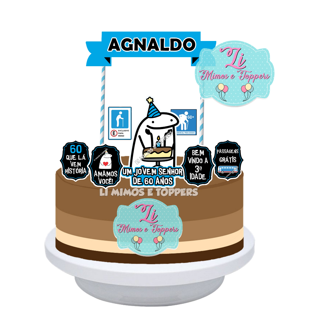 Topper Topo de Bolo Flork 60 anos Masculino - Plaquinhas Frases Divertidas - Um Jovem Senhor de ...