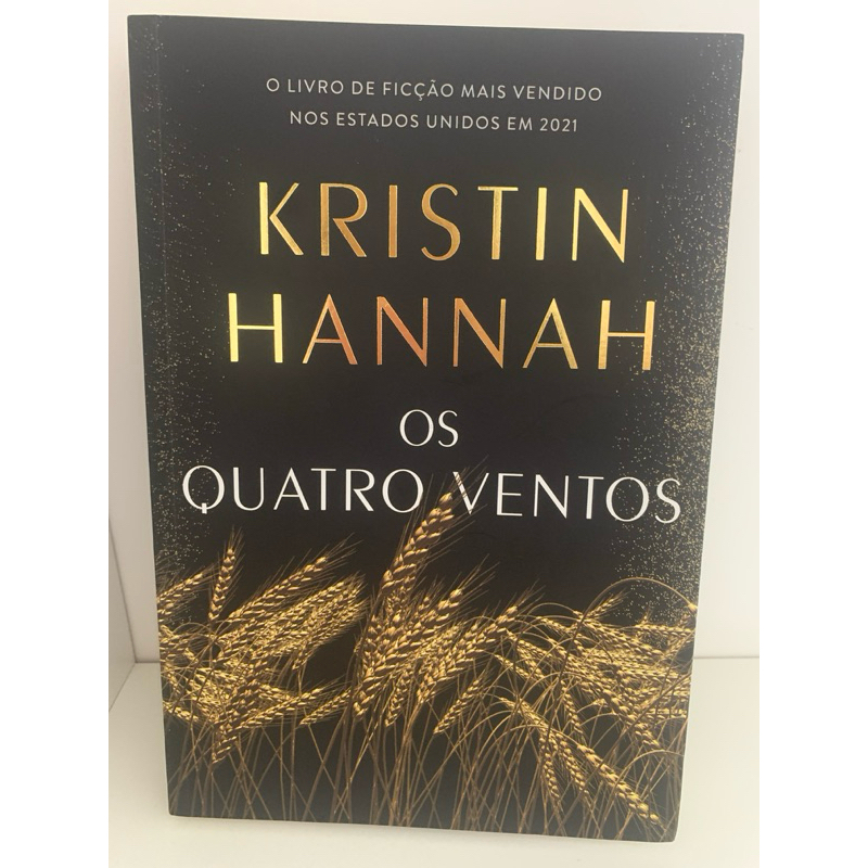 Os quatro ventos - Kristin Hannah | Shopee Brasil