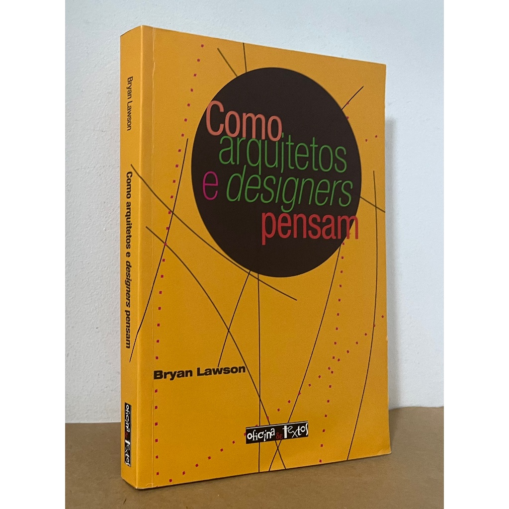 Livro: Como Arquitetos e Designers Pensam -- Bryan Lawson | Shopee Brasil