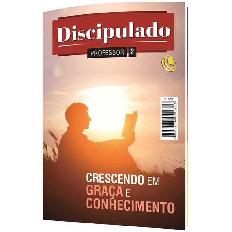 REVISTA EBD Nº 02 DISCIPULADO - PROFESSOR - CRESCENDO EM GRAÇA E ...