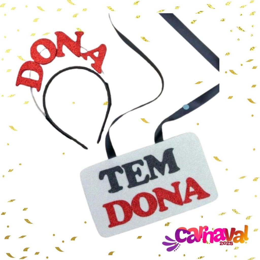Kit Tiara + Plaquinha Carnaval 2025 Dona Acessorios Festa Colorido ...