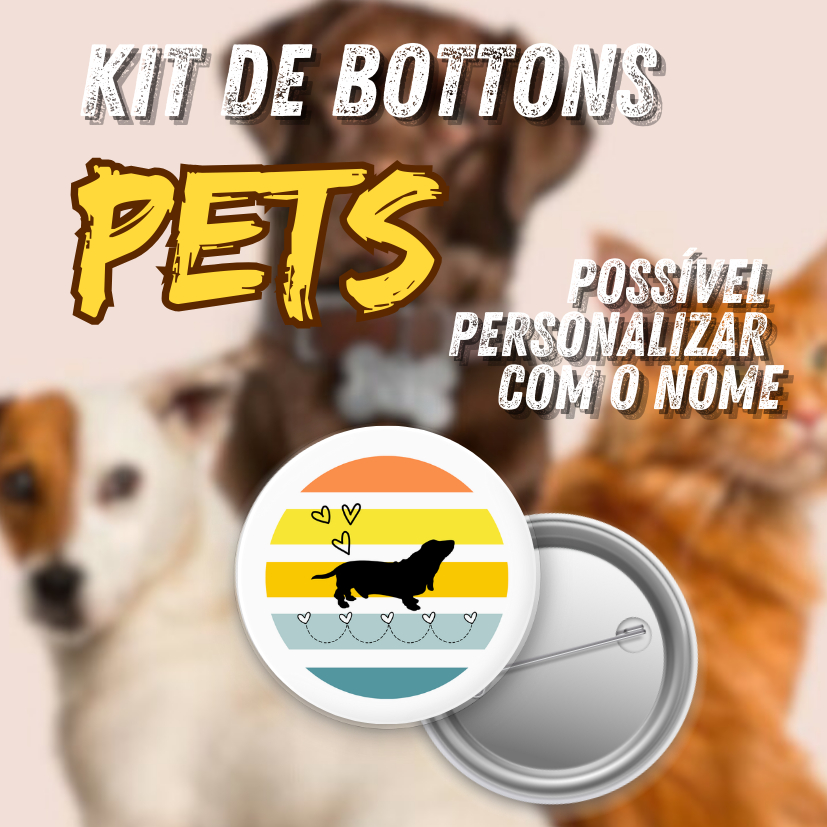 Combo A - Bottons Pets 4,4cm 5,8cm 3,2cm PirArte Conjunto ...