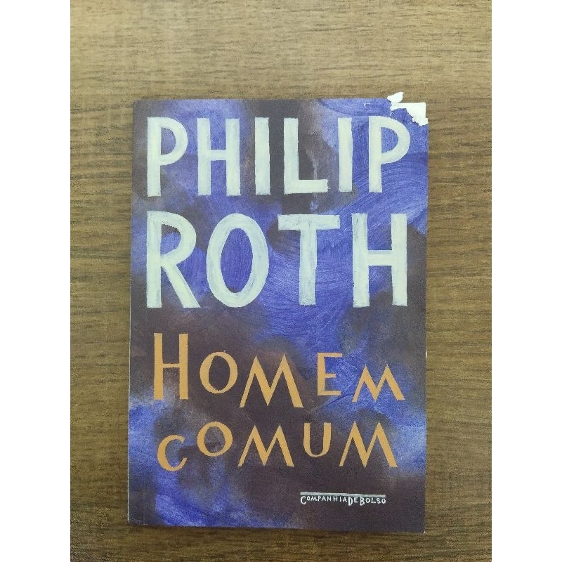 Livro O homem Comum - Philip Roth | Shopee Brasil