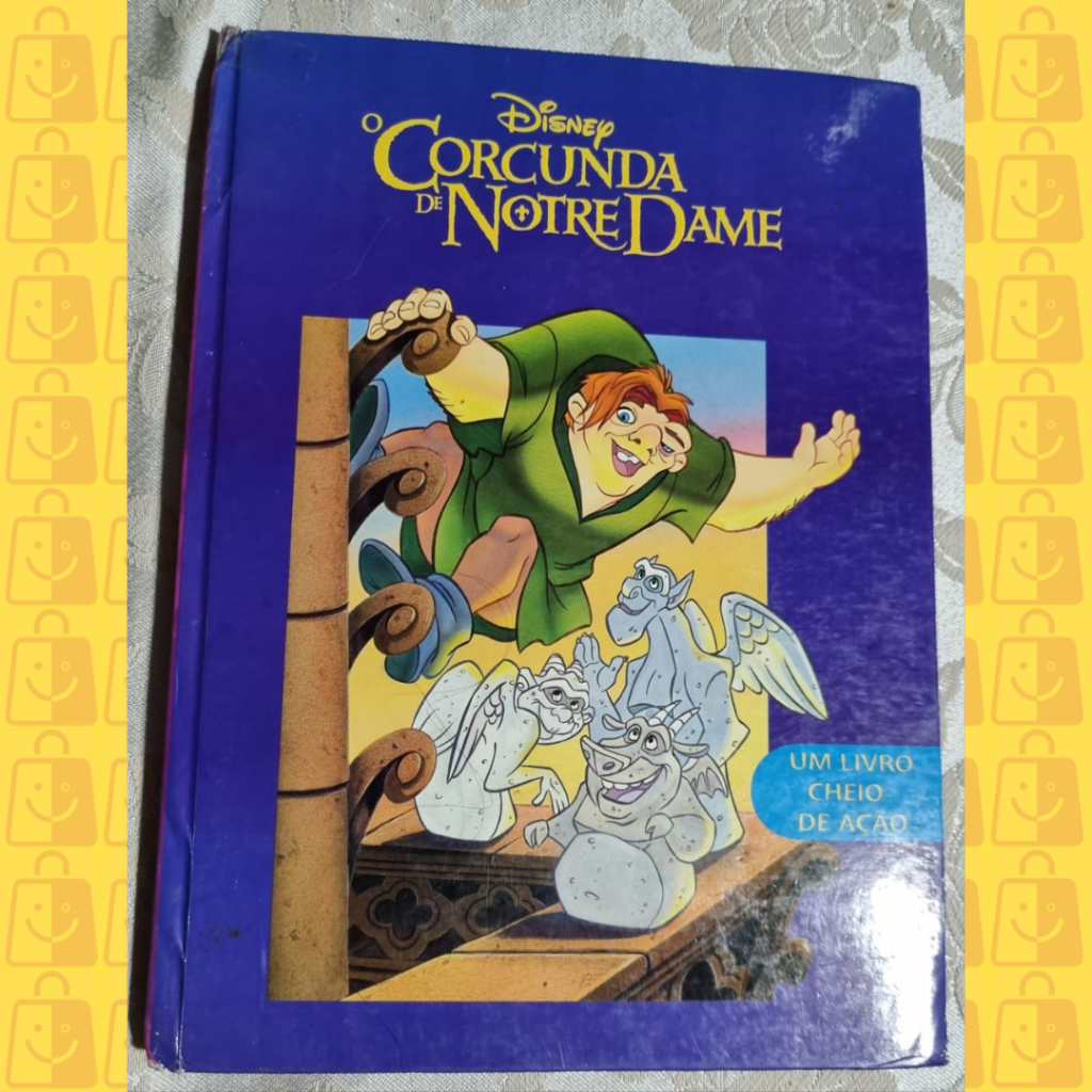 O Corcunda de Notre Dame - um Livro Cheio de Ação - The Walt Disney ...