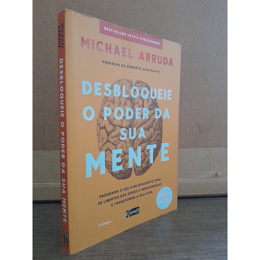 Livro Desbloqueie o poder da sua mente - Michael Arruda | Shopee Brasil