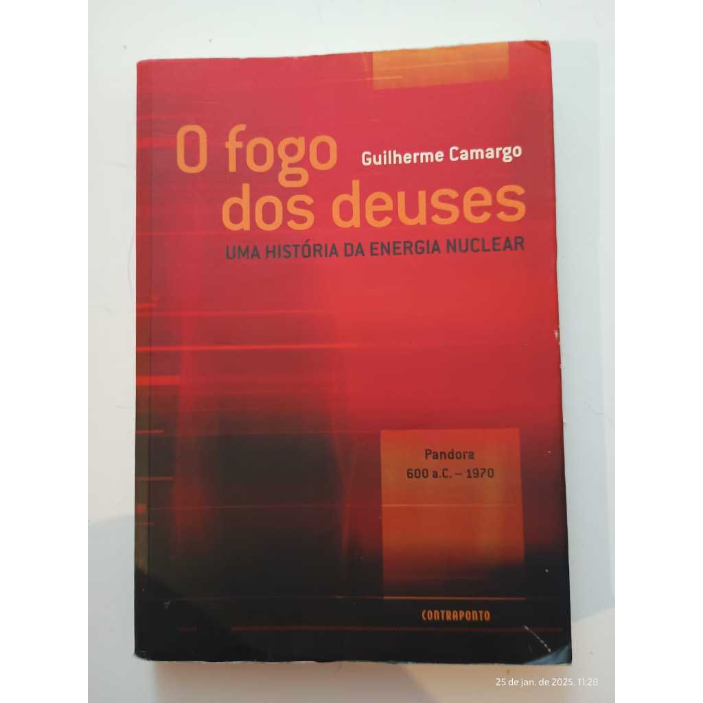O Fogo dos Deuses - Uma História da Energia Nuclear | Shopee Brasil