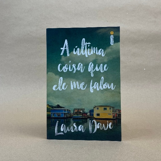 Livro A Última Coisa Que Ele Me Falou - Livro que deu origem a série ...