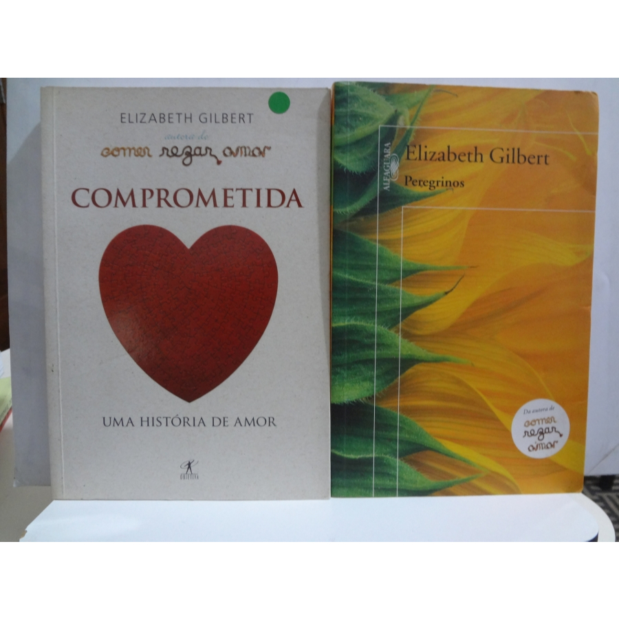 2 Livros de Elizabeth Gilbert Peregrinos + Comprometida - Autora de ...