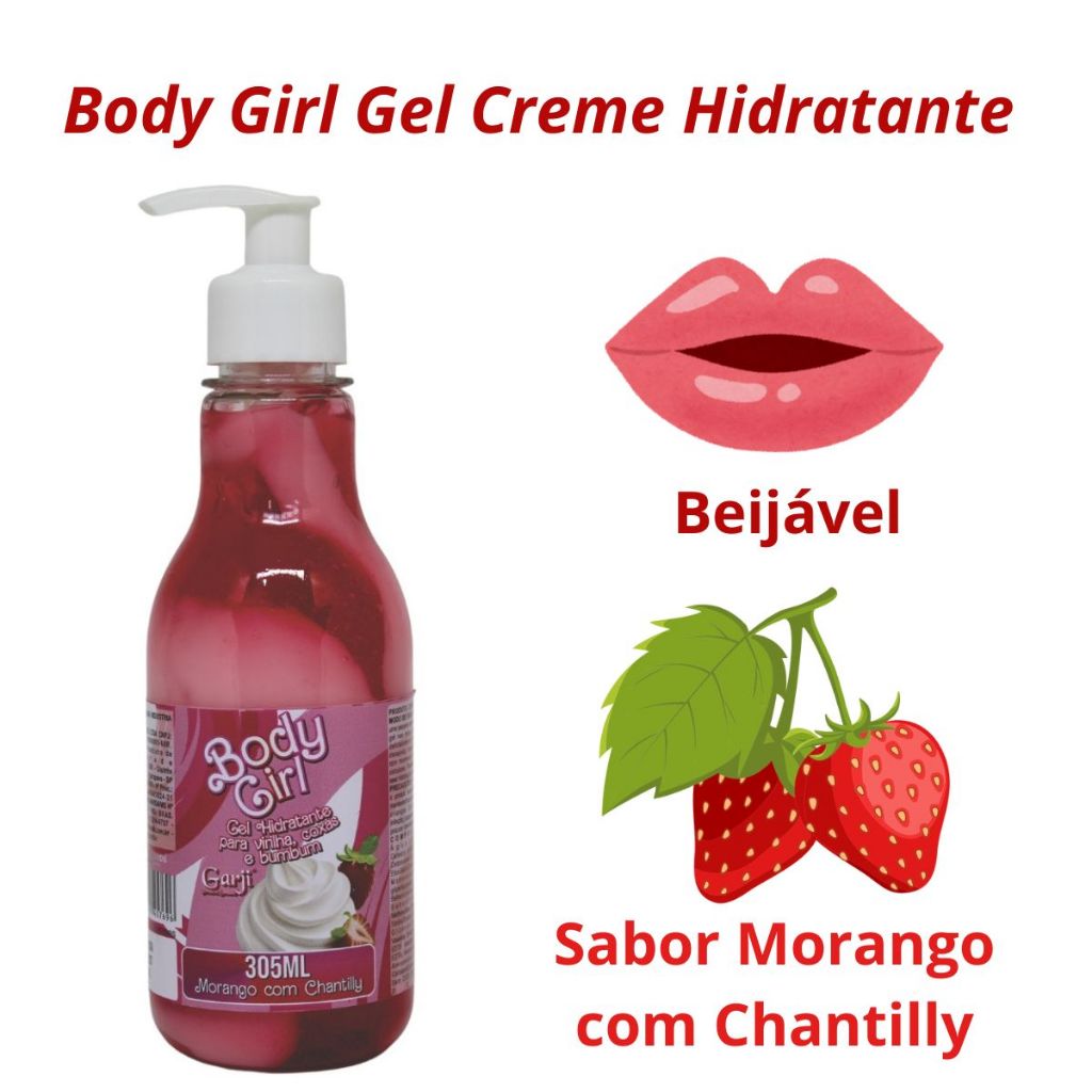 Body Girl Gel Creme Hidratante Corporal Beijável Sabor Morango com ...