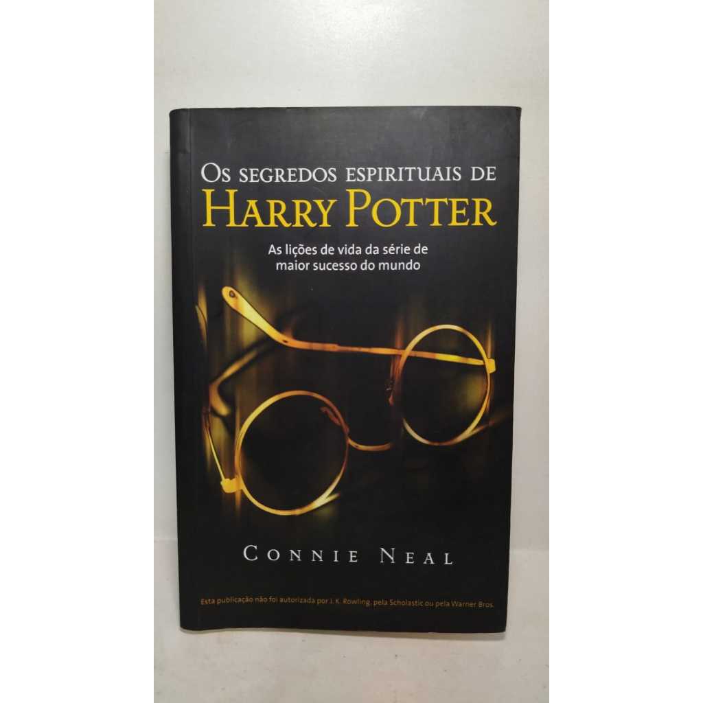 Livro Os Segredos Espirituais De Harry Potter - Connie Neal | Shopee Brasil