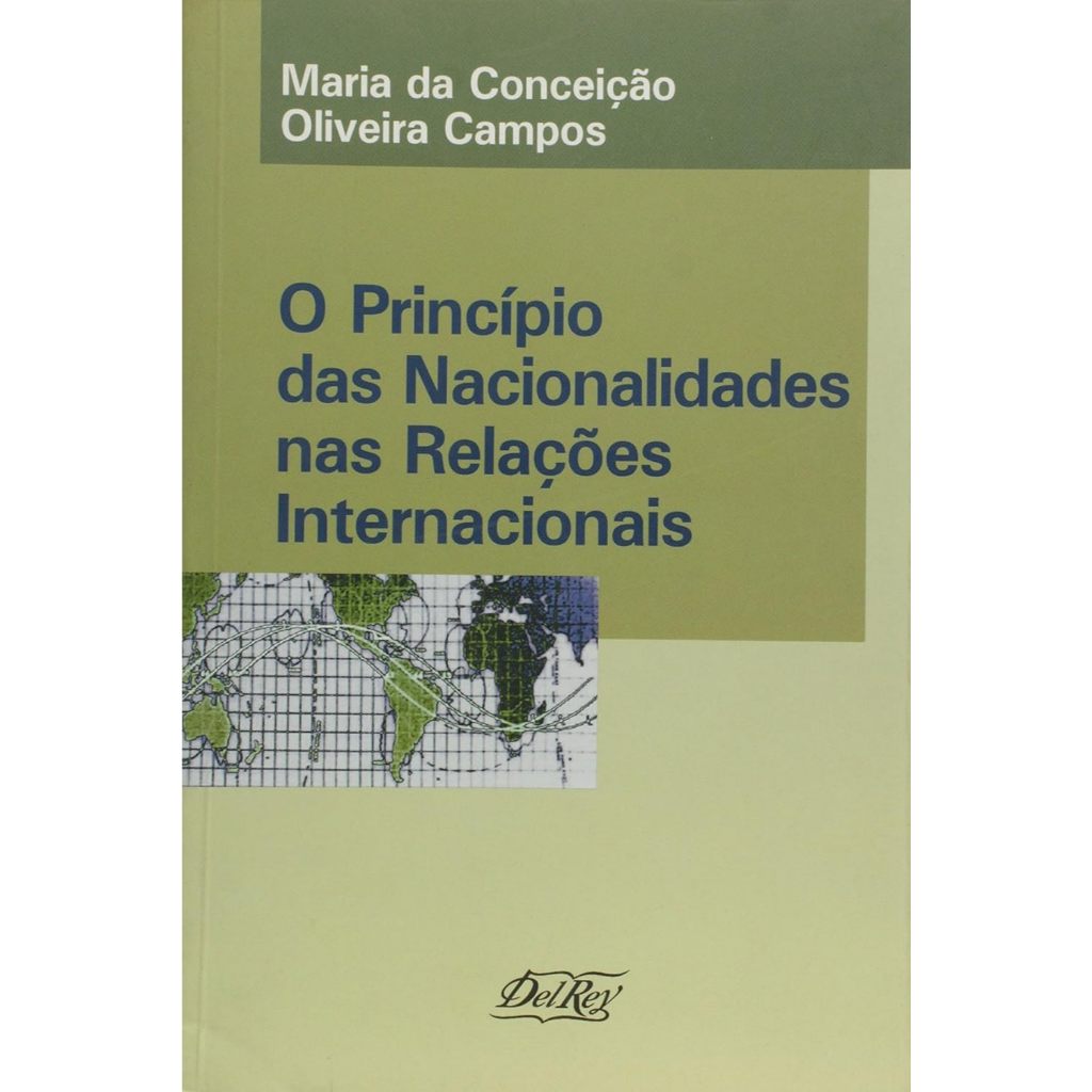 livro - O Principio das Nacionalidades nas Relações Internacionais ...