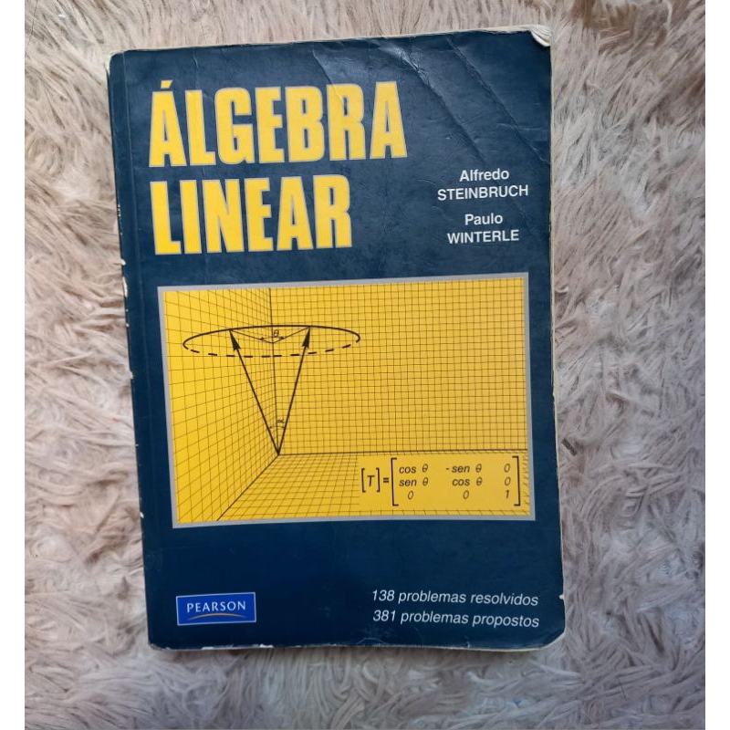 Livro Usado: Álgebra Linear – Alfredo Steinbruch (Fundamental para ...