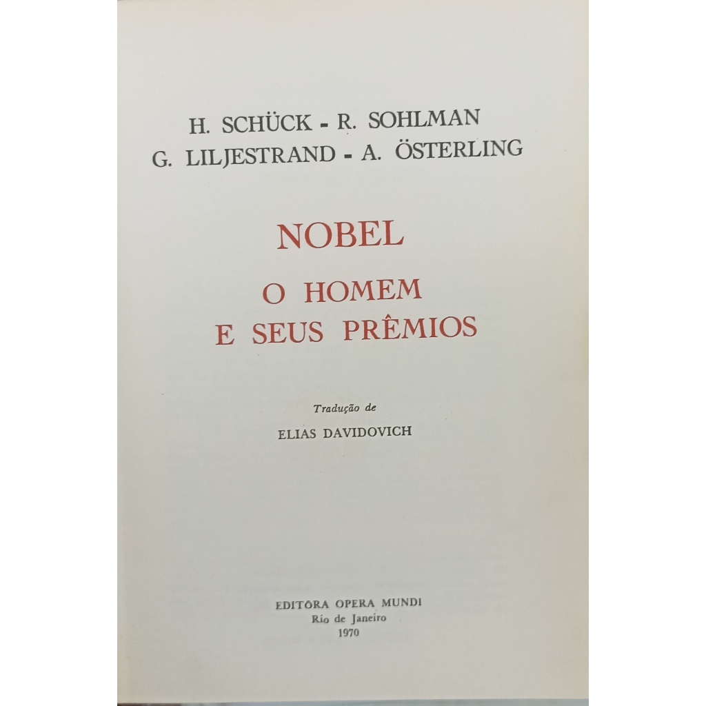 Nobel: O Homem e seus Prêmios - Col. dos Prêmios Nobel de Literatura ...
