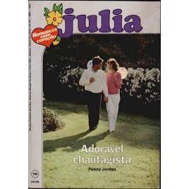 Julia - Adorável Chantagista - Penny Jordan | Shopee Brasil
