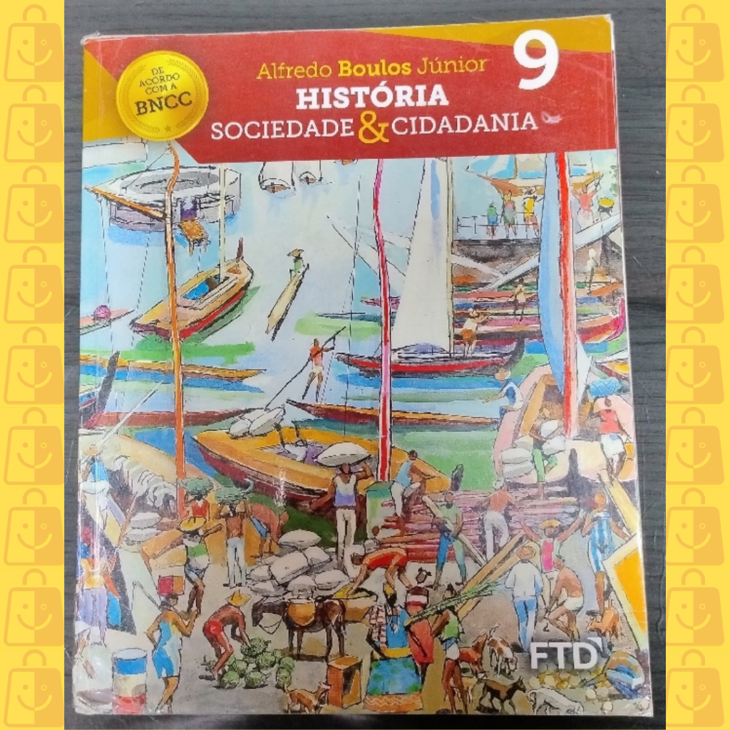 Livro Didático História Sociedade & Cidadania 9º ano Ensino Fundamental ...