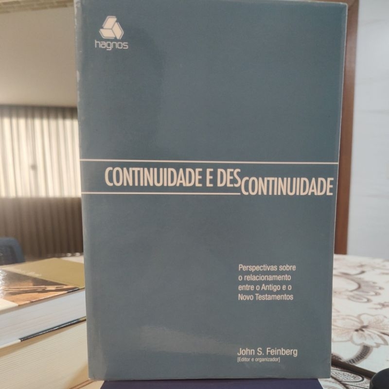 John S. Feinberg Continuidade descontinuidade: Perspectivas sobre o ...