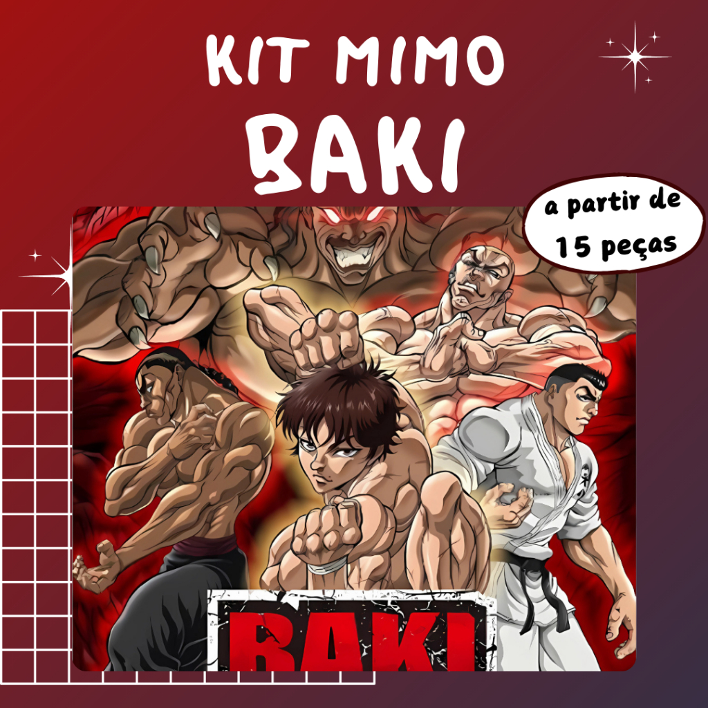 Kit mimo anime BAKI! - a partir de 15 peças - personalizado | Shopee Brasil