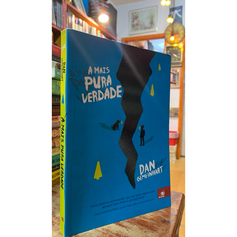 A mais pura verdade - Dan Gemeinhart | Shopee Brasil