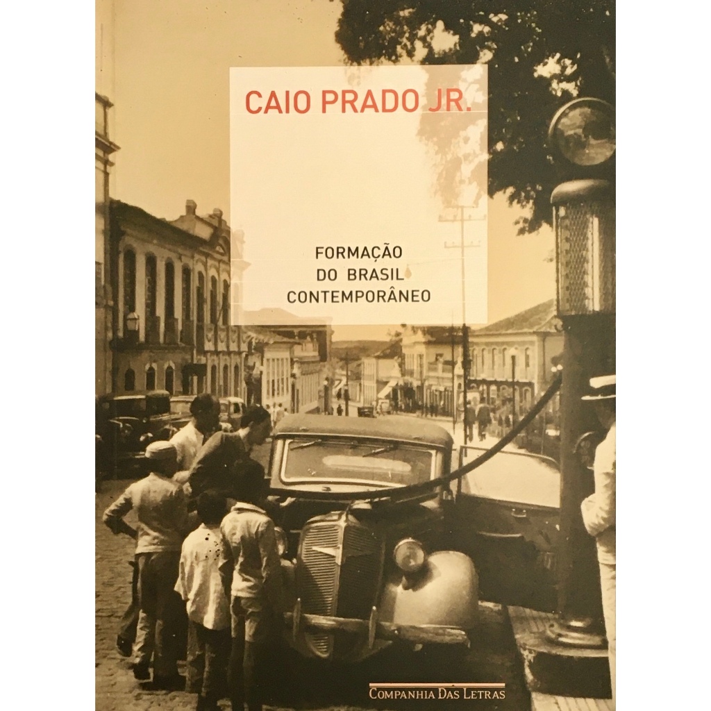 Formação do Brasil Contemporâneo - Caio Prado Jr | Shopee Brasil