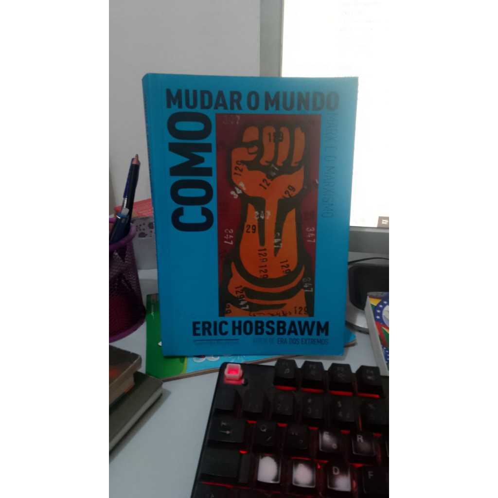 Como mudar o mundo Eric Hobsbawm | Shopee Brasil