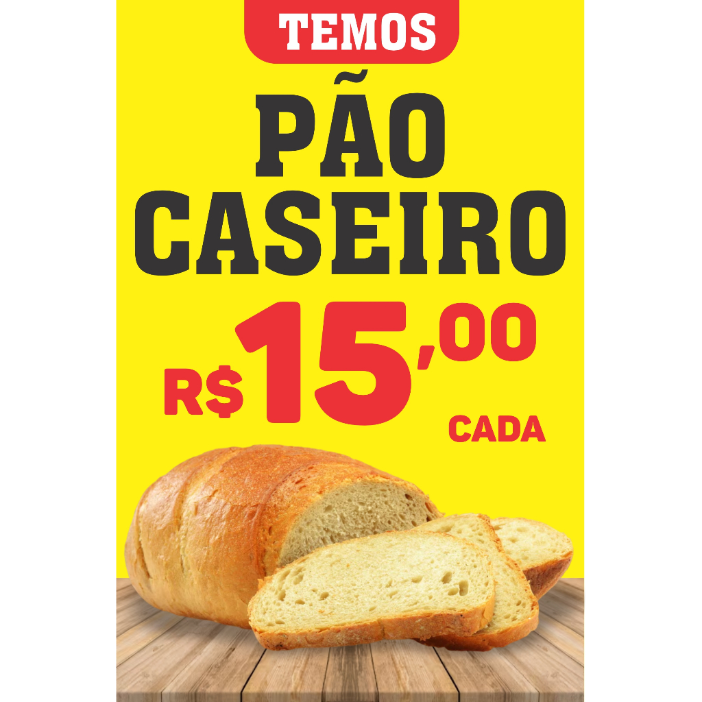 Banner Baner Lona Temos Pão Caseiro 80x50 cm ALTERAR | Shopee Brasil