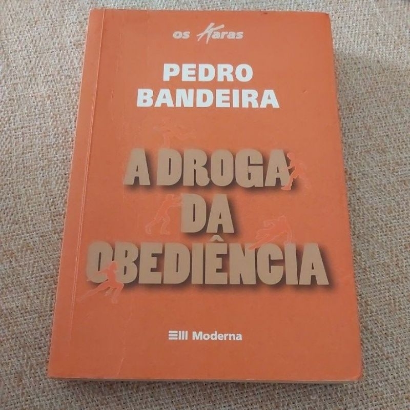 A Droga da Obediência Os Karas; Pedro Bandeira. | Shopee Brasil