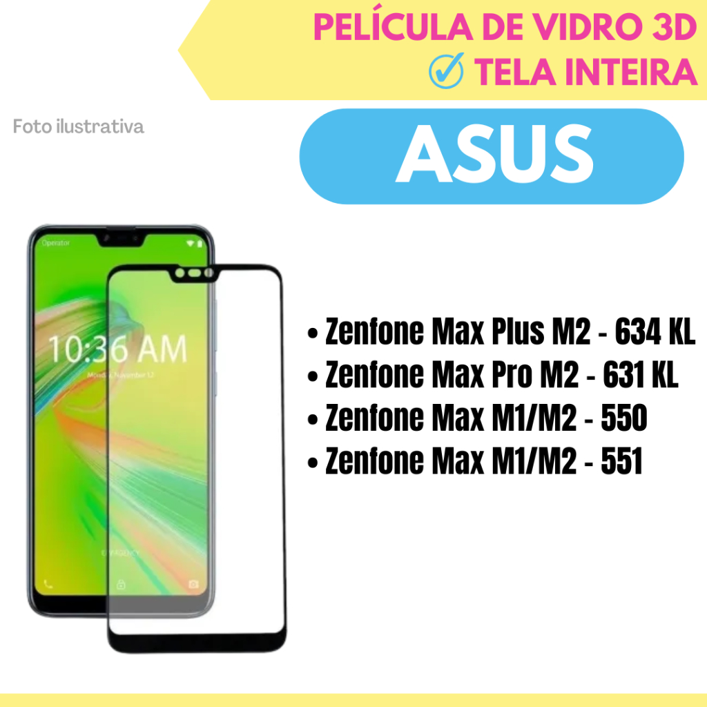 Película de Vidro 3D Protetor Asus Zenfone Max Plus M2 - 634 KL/ Max ...
