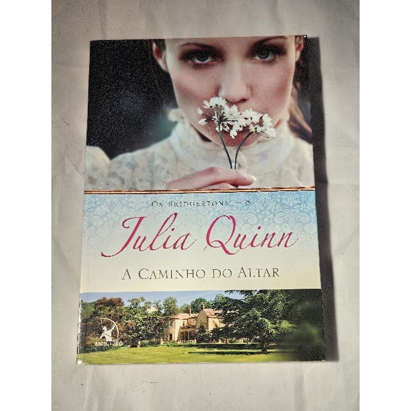 Livro A caminho do altar - Livro 8 Os Bridgertons - Julia Queen | Shopee Brasil