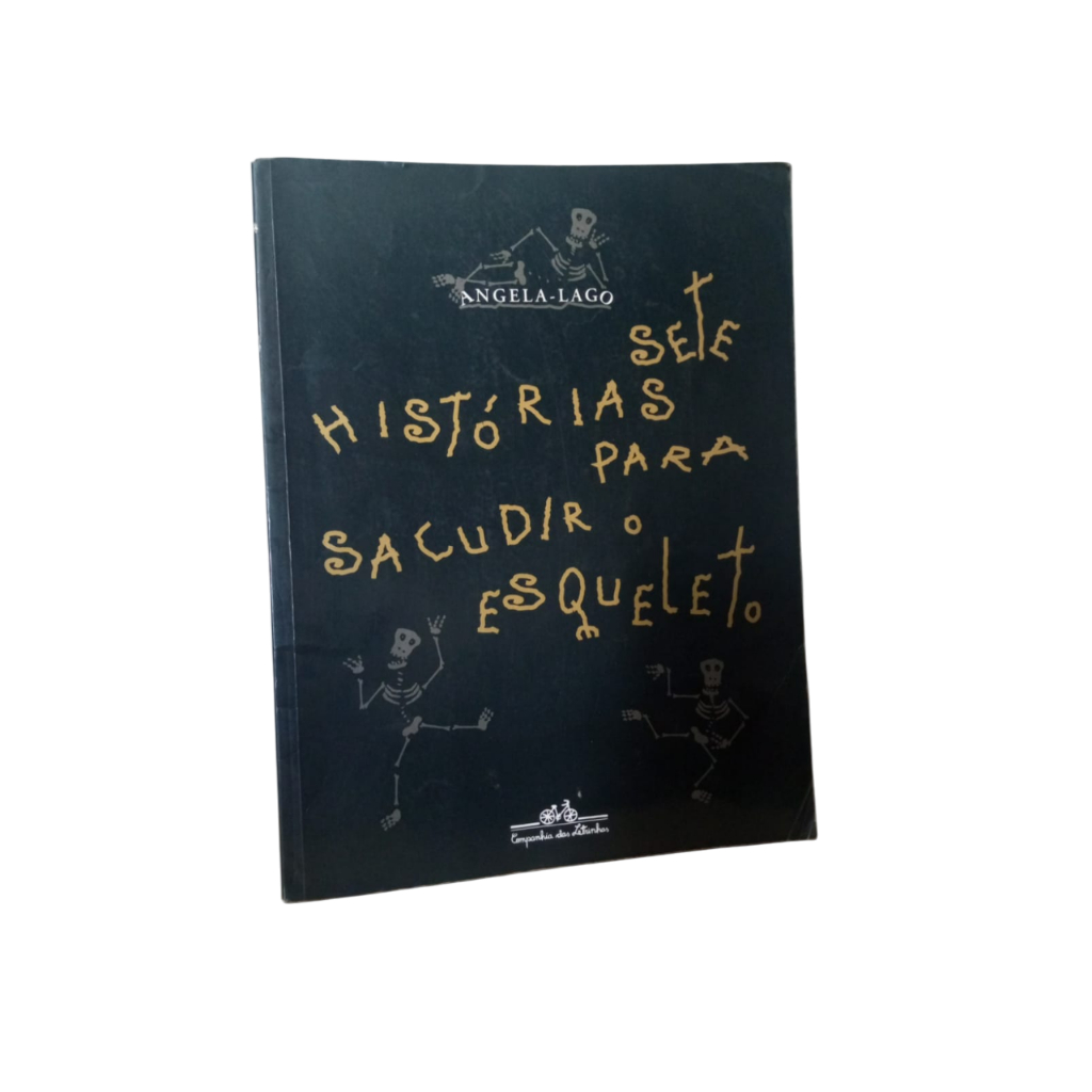 Sete Histórias para Sacudir o Esqueleto - Angela-Lago | Shopee Brasil