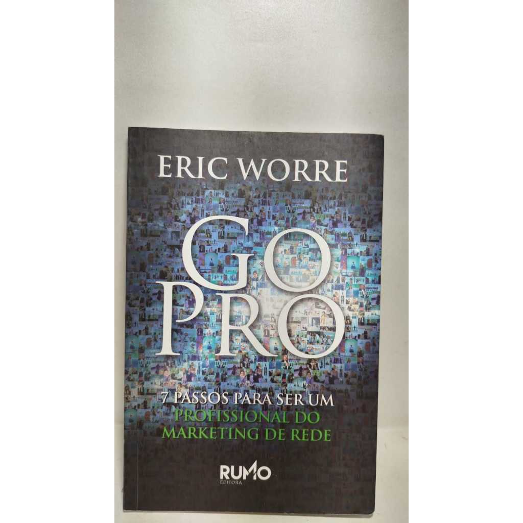 Livro Go Pro - 7 Passos Para Ser Um Profissional Do Marketing De Rede ...