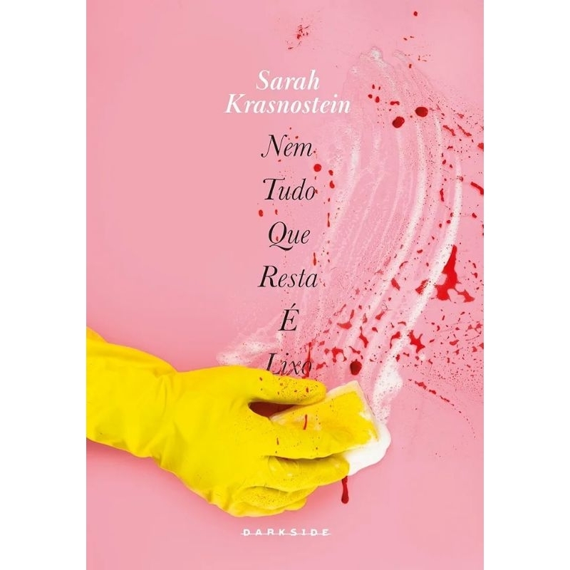 Nem Tudo que Resta é Lixo - Sandra Pankhurst - darkside books | Shopee ...