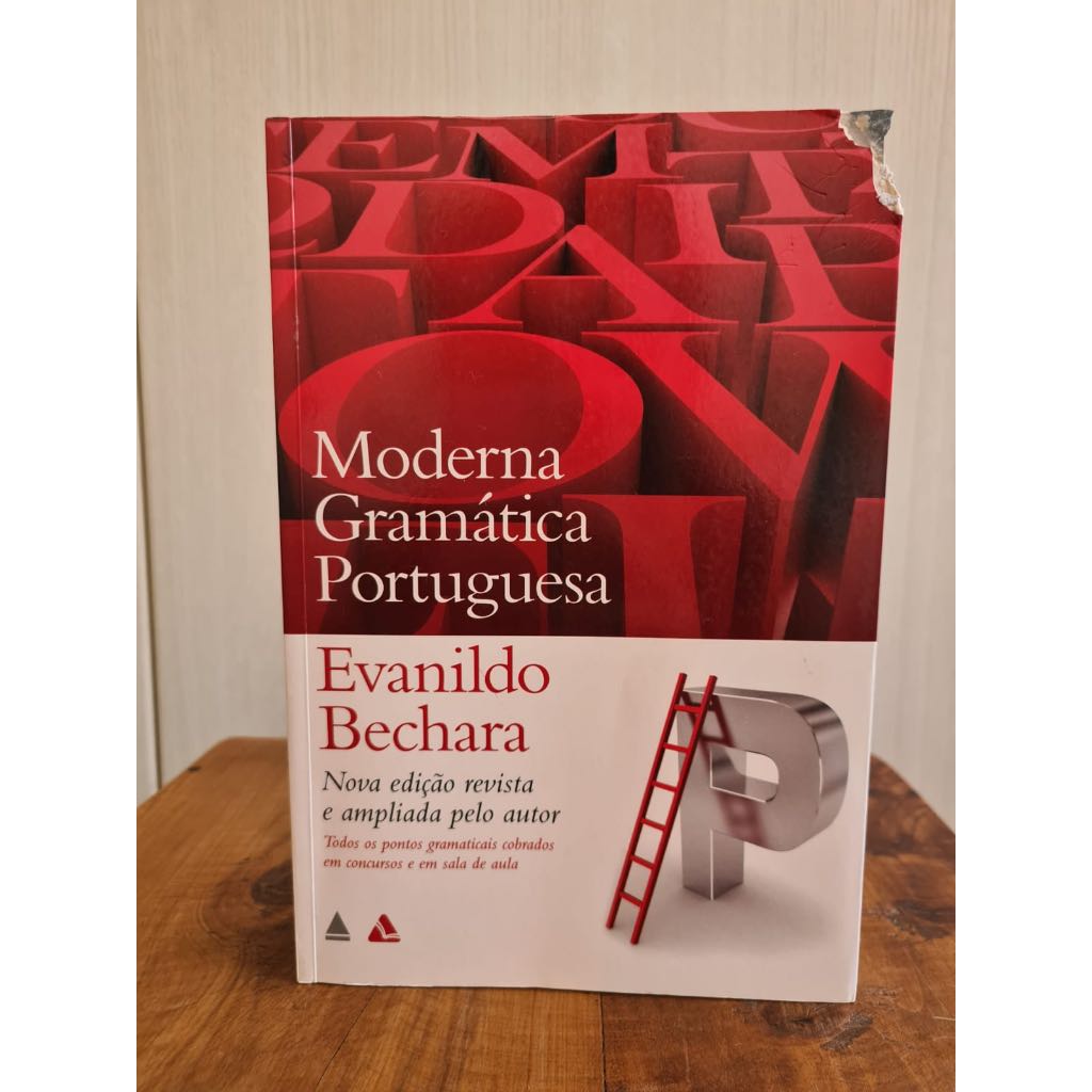 Moderna Gramática Portuguesa - Evanildo Bechara (38a Edição, 2017 ...
