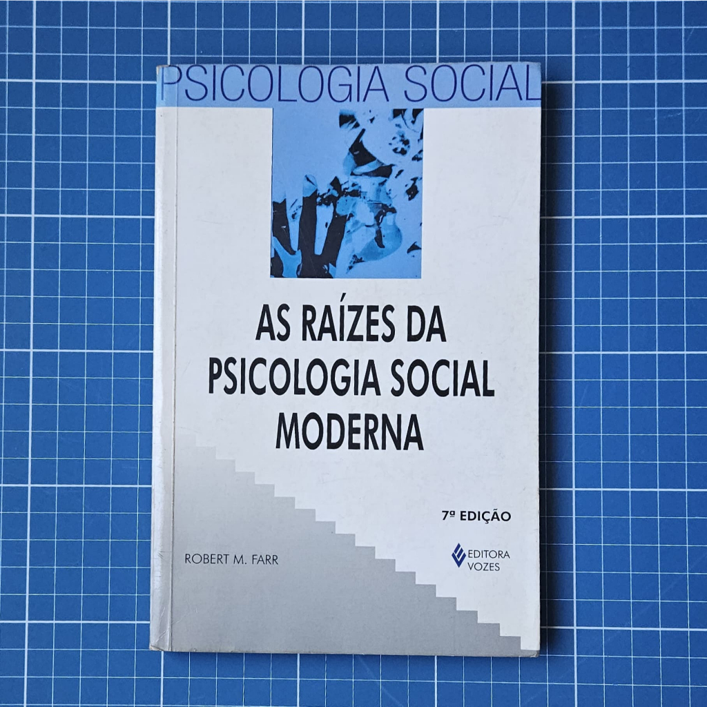 As Raízes da Psicologia Social Moderna (Robert Farr) | Shopee Brasil