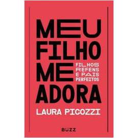 Meu Filho Me Adora - Laura Picozzi | Shopee Brasil
