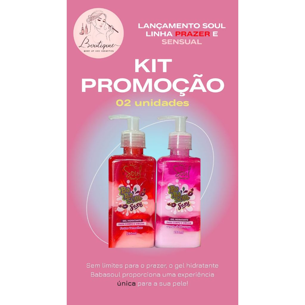 Kit 2 Gel Hidratante Corporal e Virilha Beijável 280ml Soul Cosméticos ...